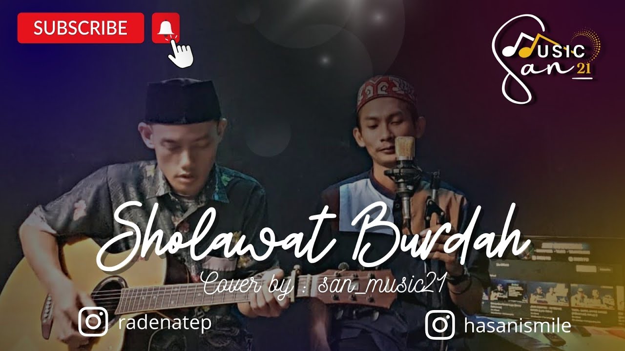sholawat burdah lirik cover | hasan @san_music2130 ft @gowesinajayuk ...
