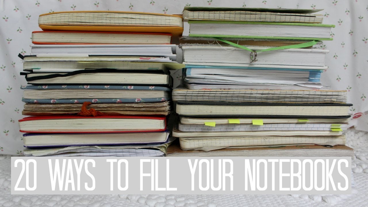 20 Ways To Fill Your Notebooks YouTube 20-ways-to-fill-your-notebooks-youtube