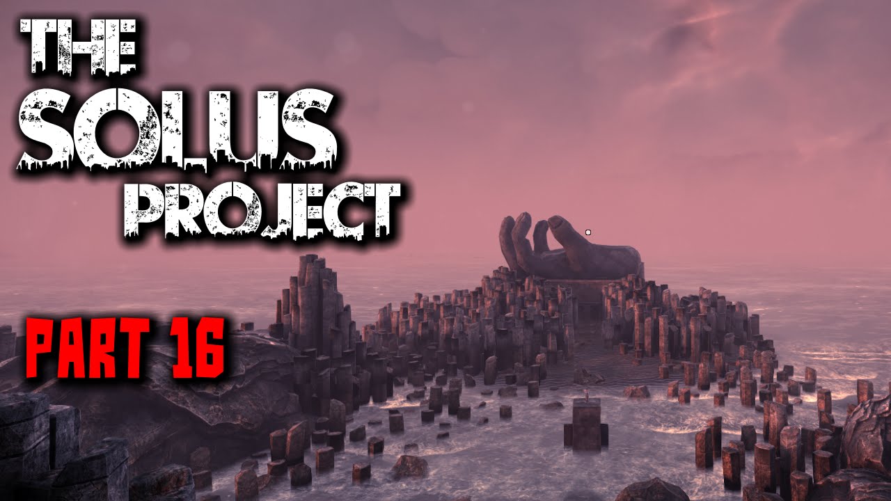 The Solus Project Gameplay - Part 16 - (No Commentary) - YouTube