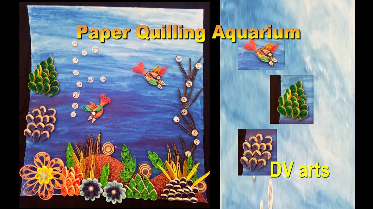 How to make paper quilling aquarium - YouTube