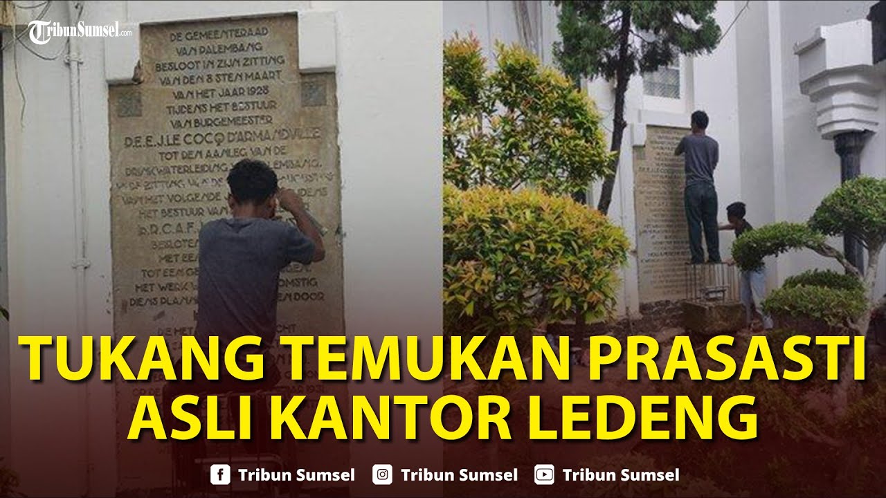 🔴Prasasti pendirian Kantor Ledeng Kota Palembang buatan Belanda ...