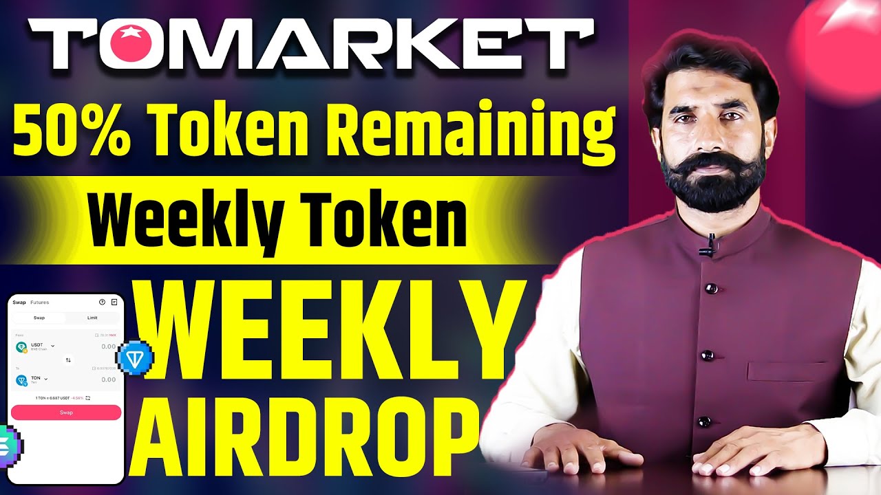 Tomarket 50% Token Remaining, Weekly Token, Weekly Airdrop, Tomarket ...