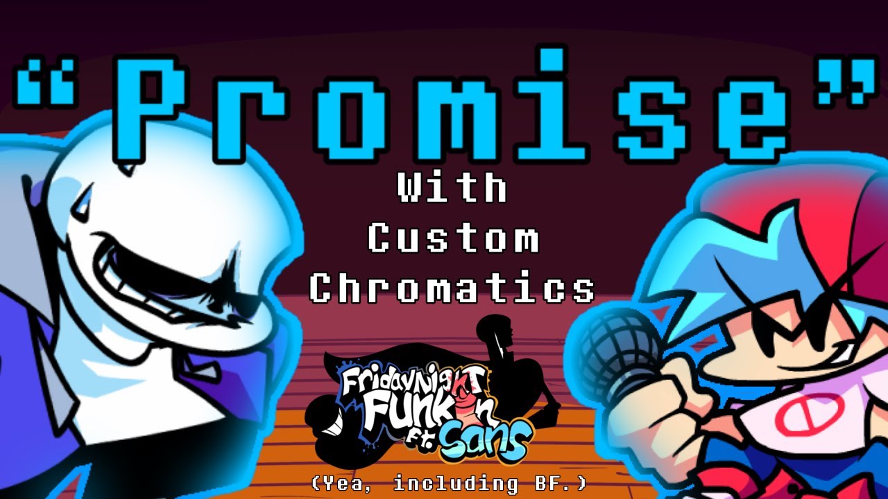 [FNF/UT] "Promise" with custom chromatics. - YouTube