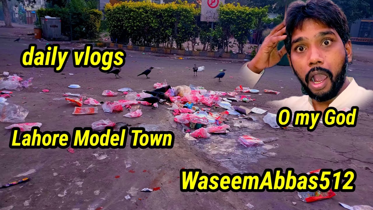 Lahore Model Town Pakistan Punjab#waseemabbas512 #youtube daily vlogs ...