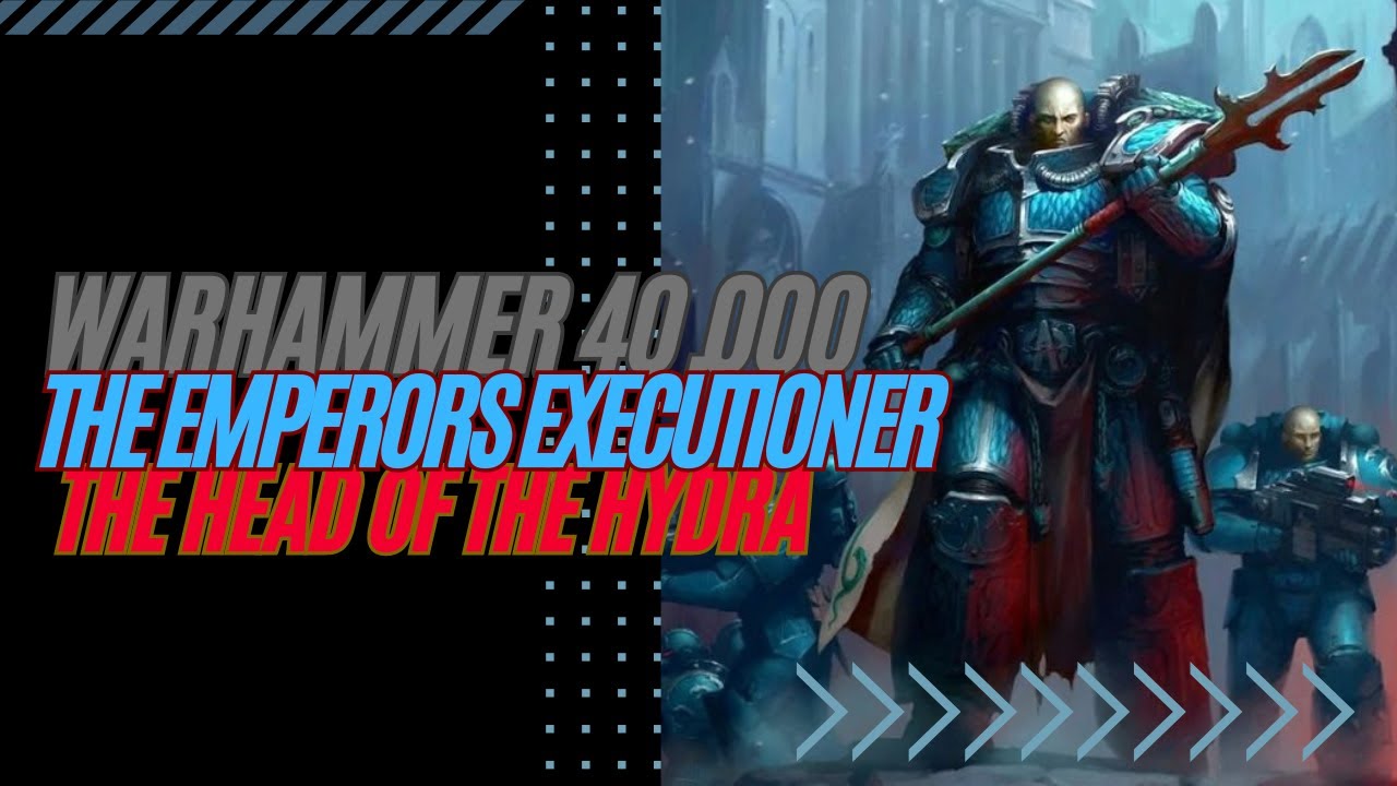 [Excerpt] The Head of the Hydra - The Emperor's Executioner # ...