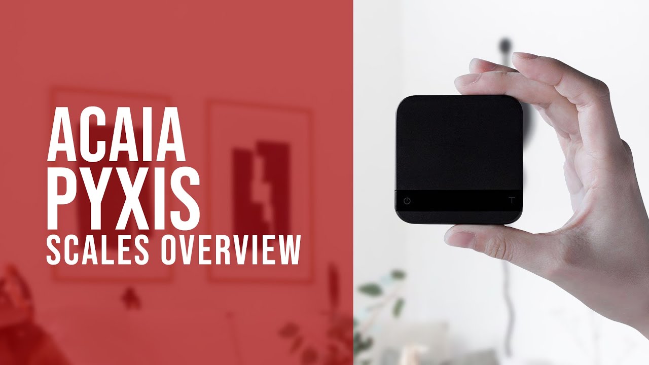 Acaia Pyxis Scales Overview - YouTube