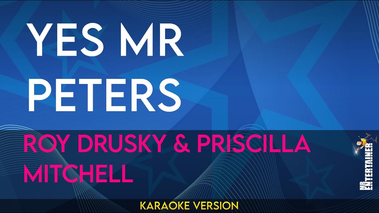 Yes Mr Peters - Roy Drusky & Priscilla Mitchell (KARAOKE) - YouTube