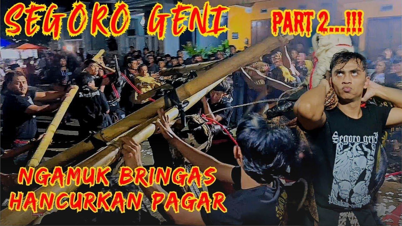 SEGORO GENI 🔥NGAMUK HANCURKAN PAGAR LIVE KEMANTREN -JABUNG ‼️ - YouTube