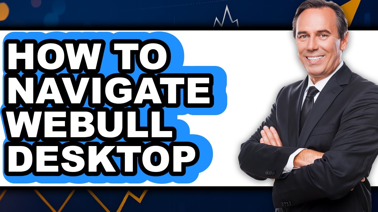 How to Navigate Webull Desktop (Full Guide) - YouTube