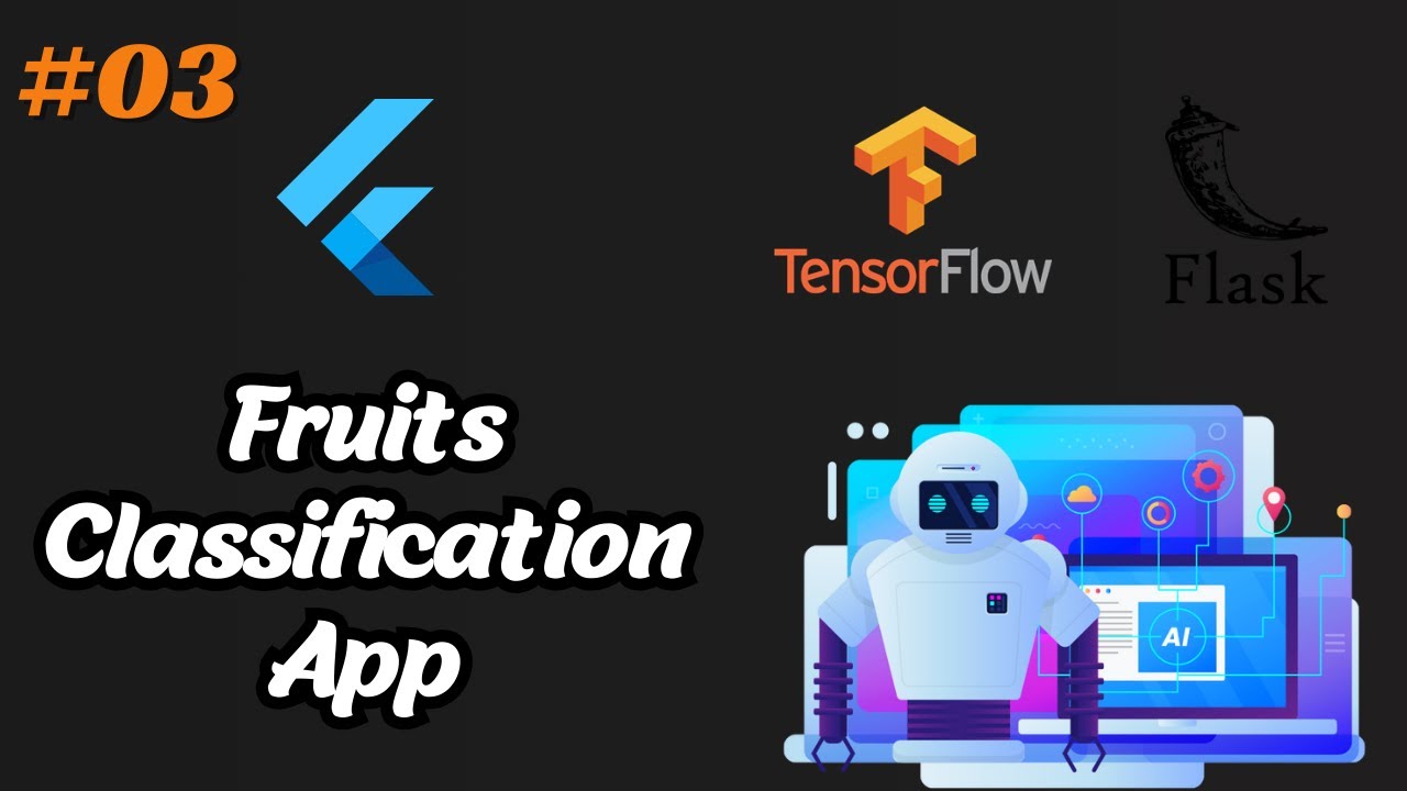 Build Flutter Fruits Classification App using Ai model - Second ...
