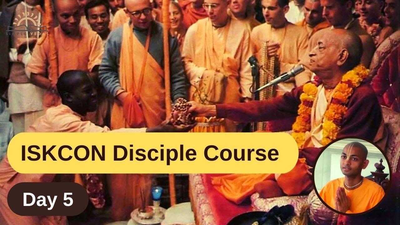 05. ISKCON Disciple Course (IDC) | Day 5 - YouTube