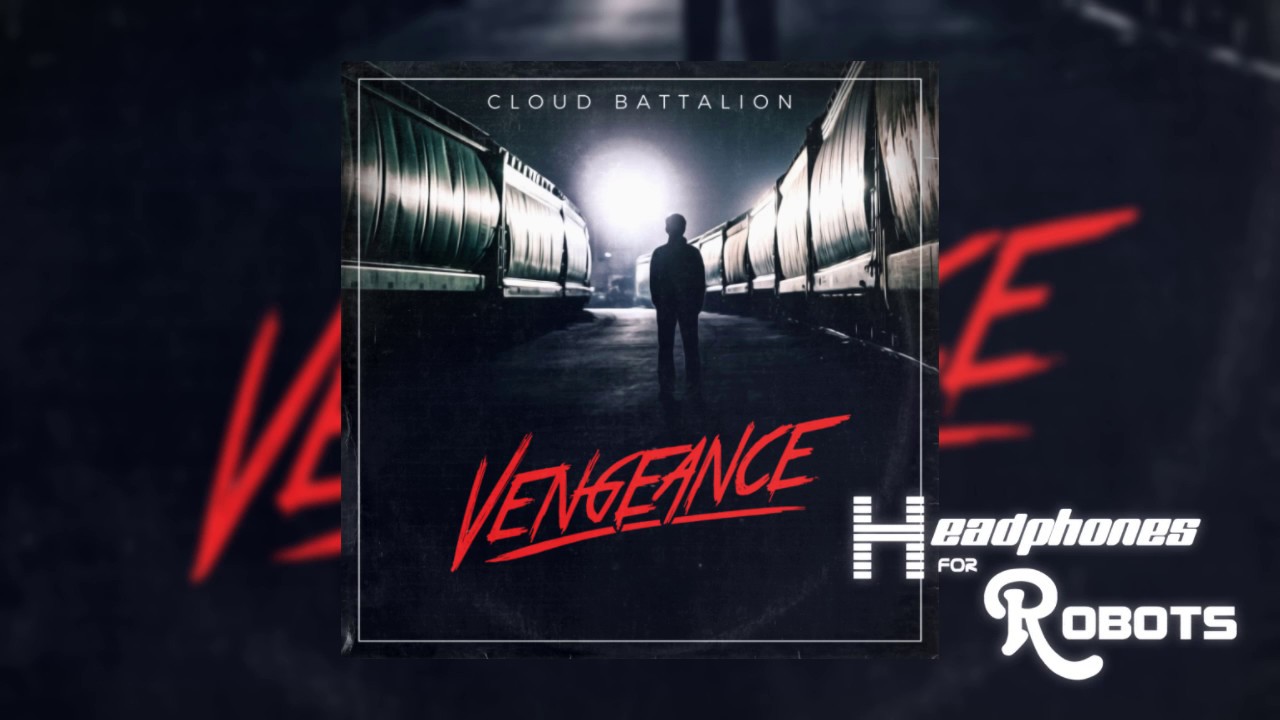 Cloud Battalion - Vengeance - YouTube