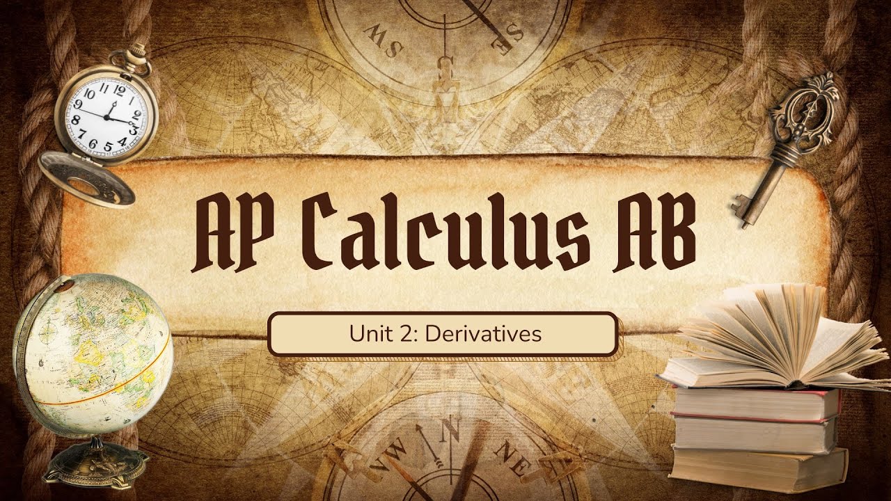 Unit 2 - Derivatives - AP CALCULUS AB - YouTube