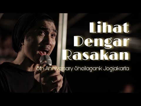 LIHAT DENGAR RASAKAN - Sheila On 7 Live at 8th Anniversary Sheilagank Jogjakarta