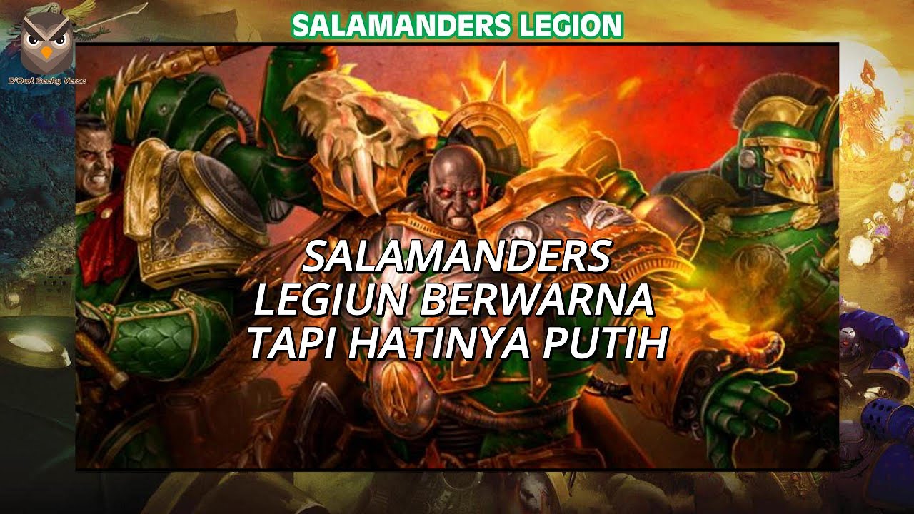 LEGIUN SALAMANDERS LEGIUN BERWARNA YANG HATINYA BAIK. #warhammer40k # ...