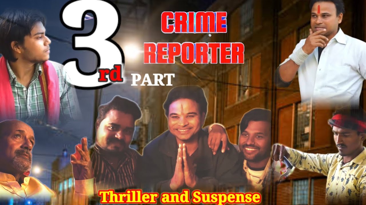 Crime Reporter 3 / First Impression #Thriller and #Suspense # ...