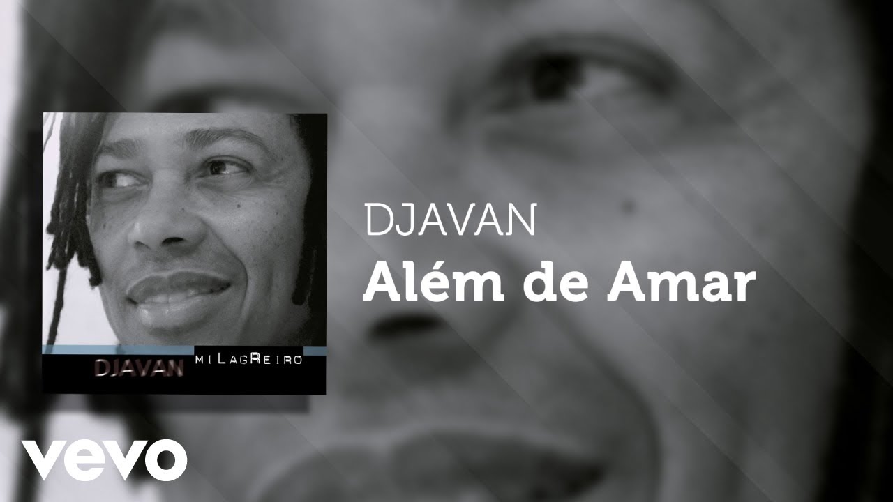 Djavan - Além de Amar (Áudio Oficial) ft. Marcus Miller - YouTube