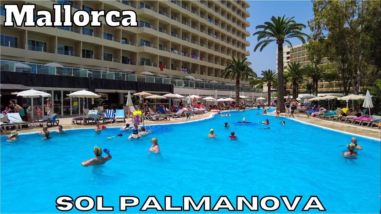 Mallorca SOL PALMANOVA All 3 Pools Tour MAJORCA Palma Nova - YouTube