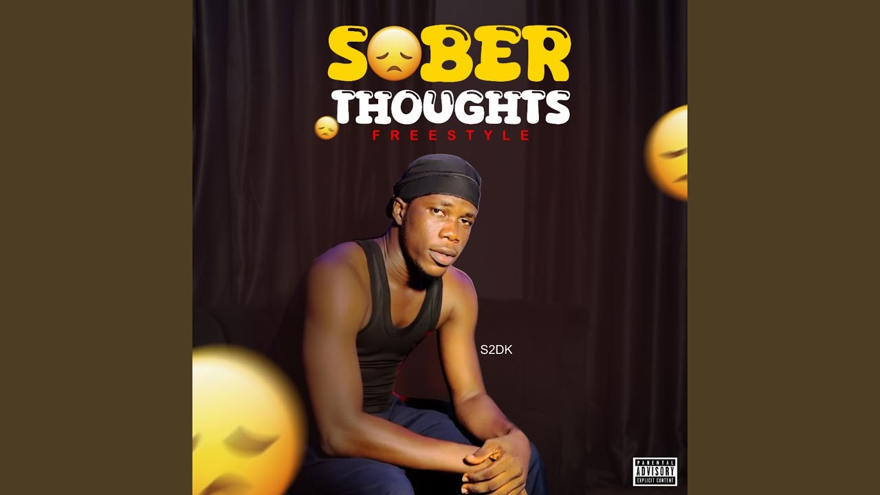 Sober Thoughts (Freestyle) - YouTube