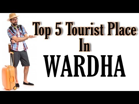 Top 5 Tourist Place In Wardha | Wardha Tourist Place | Bhushan The ...
