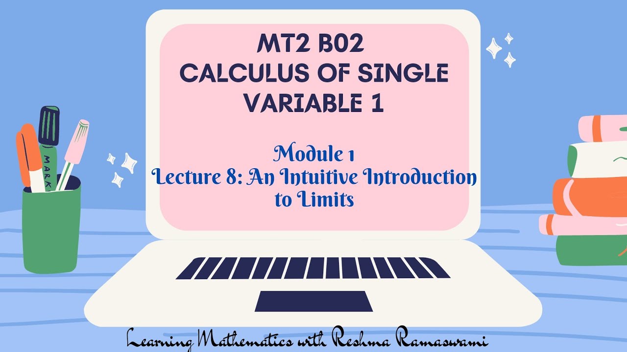An Intuitive Introduction to Limits | Section 1.1| 2nd Semester BSc ...