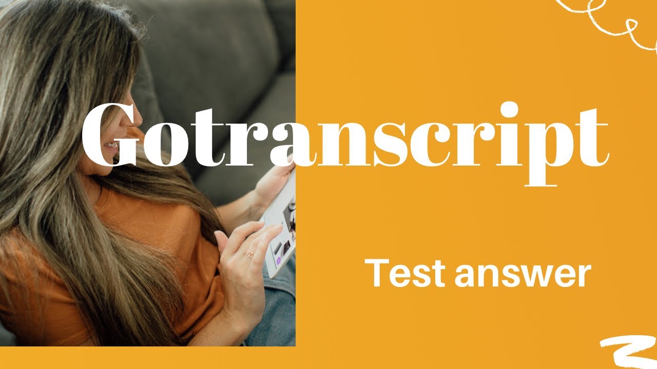 Go transcript - Gotranscript Test Answer - 16 December MCQ quiz Answer ...