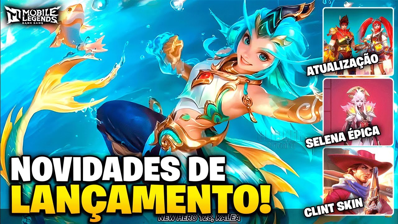 𝗡𝗢𝗩𝗔 𝗛𝗘𝗥𝗢𝗜́𝗡𝗔 𝗞𝗔𝗟𝗘𝗔! NOVA SKIN CLINT! NOVA SKIN SELENA! MOBILE LEGENDS ...