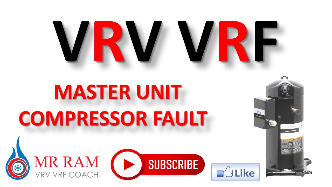 VRV VRF - MASTER UNIT COMPRESSOR FAULT - YouTube