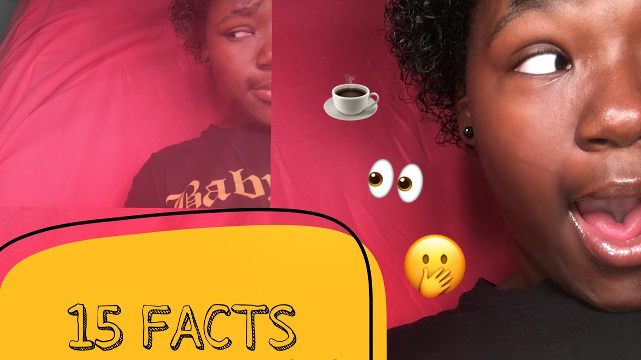 15 FACTS ABOUT ME | Britt-knee. - YouTube