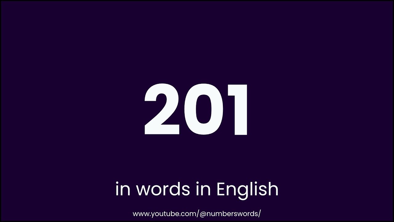 How to write 201 in words - YouTube
