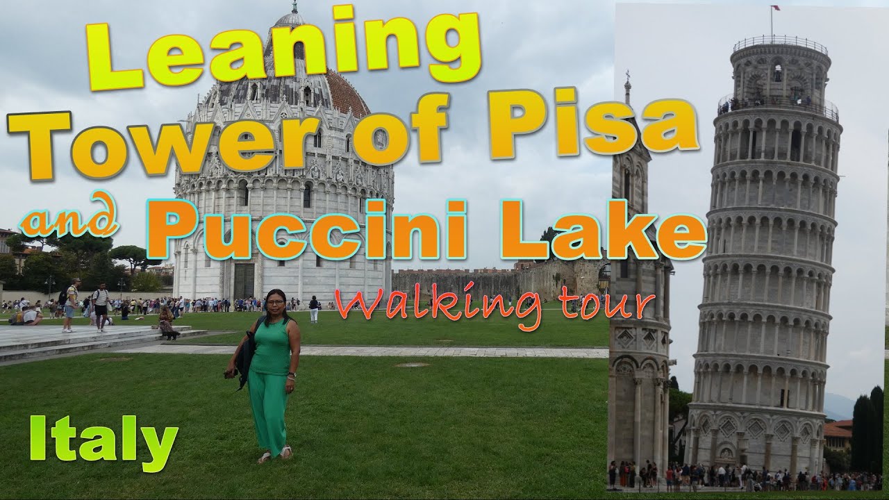 Puccini Lake and Leaning Tower of Pisa | Walking Tour #italy #tuscany ...
