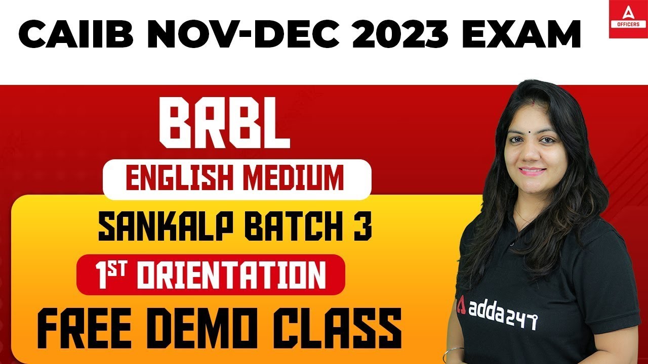 CAIIB Nov-Dec 2023 Exam | BRBL | ENGLISH MEDIUM | SANKALP BATCH 3 | 1st ORIENTATION FREE DEMO ...
