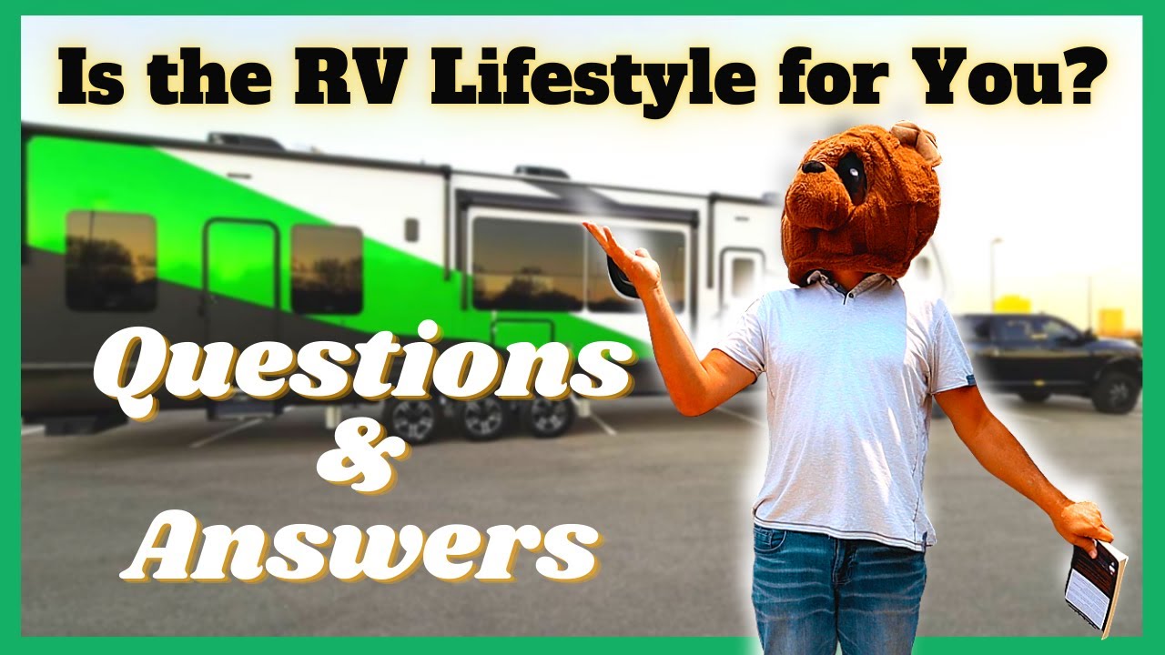 RV Lifestyle Questions & Answers (Parody) - YouTube