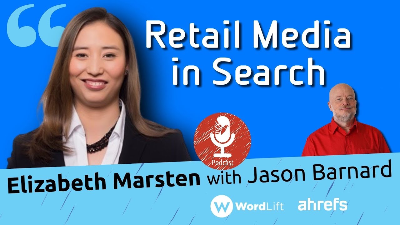 Kalicube Tuesdays with Elizabeth Marsten and Jason Barnard: Retail ...