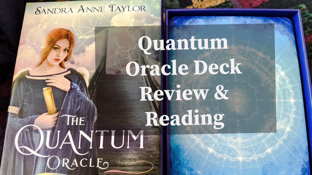 The Quantum Oracle Deck Review & Reading - YouTube
