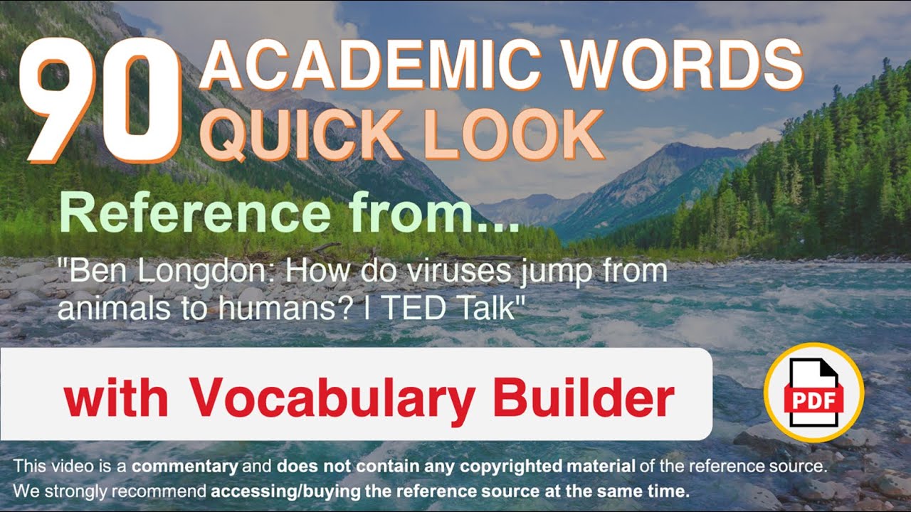 90 Academic Words Quick Look Ref from "How do viruses jump from animals ...