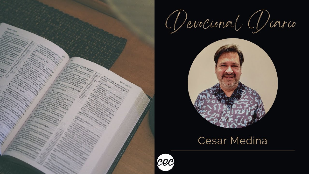 Devocional Diario 21-11-2022 Cesar Medina - YouTube