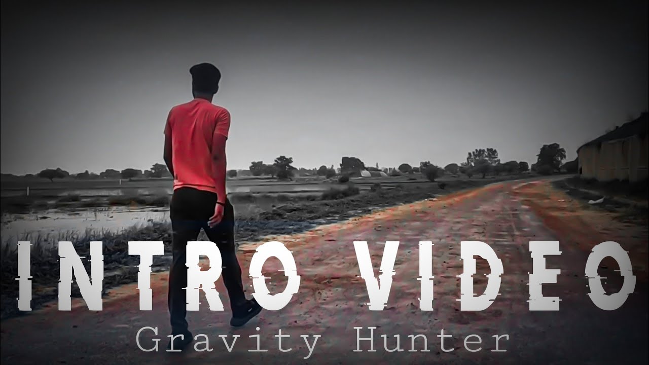 Who Am I ? || Intro Video || First Video || Gravity Hunter - YouTube