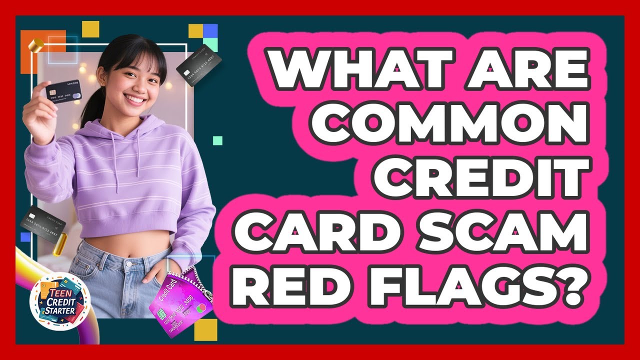 What Are Common Credit Card Scam Red Flags? - YouTube