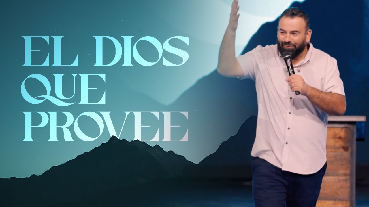 El Dios que Provee - Mensaje - Central Church Español - YouTube