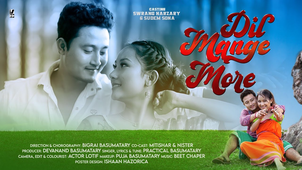 "Dil Mange More"A Bodo Official Music Video 4k"Swrang Narzary & Sudem Sona. - YouTube