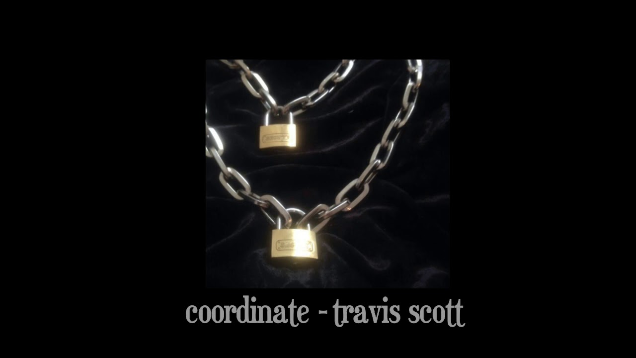 coordinate travis scott (slowed + reverb) - YouTube