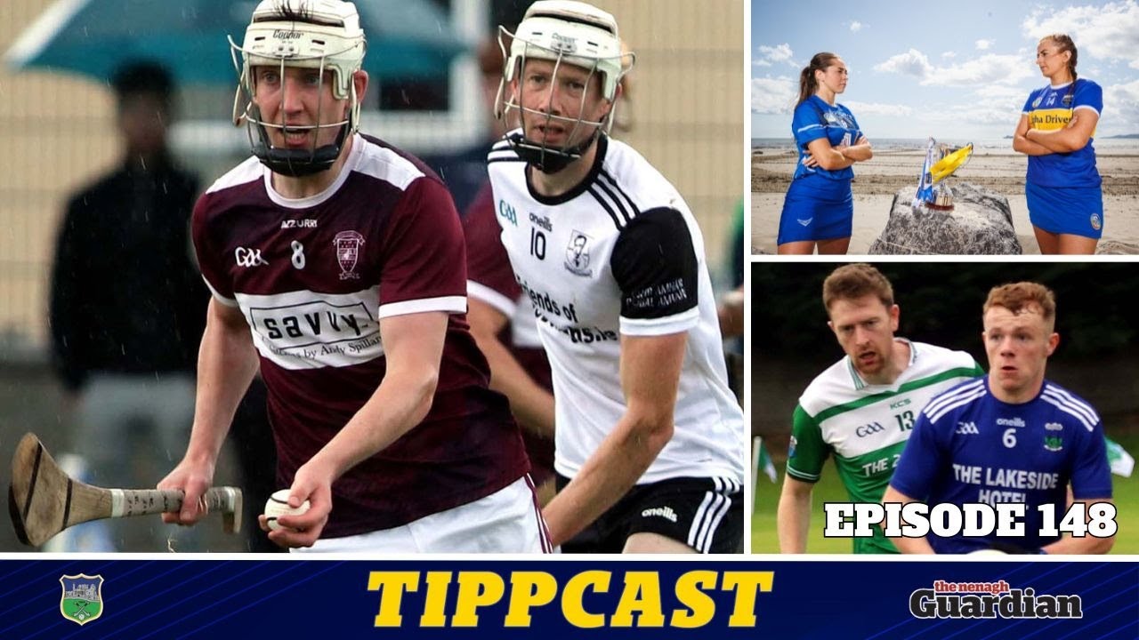 Tippcast #148: Tipperary club championships | Tipp v Laois junior ...