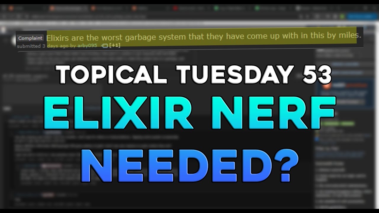 Topical Tuesdays #53 - Elixirs MUST Change, And Is Thaemine Too Hard ...