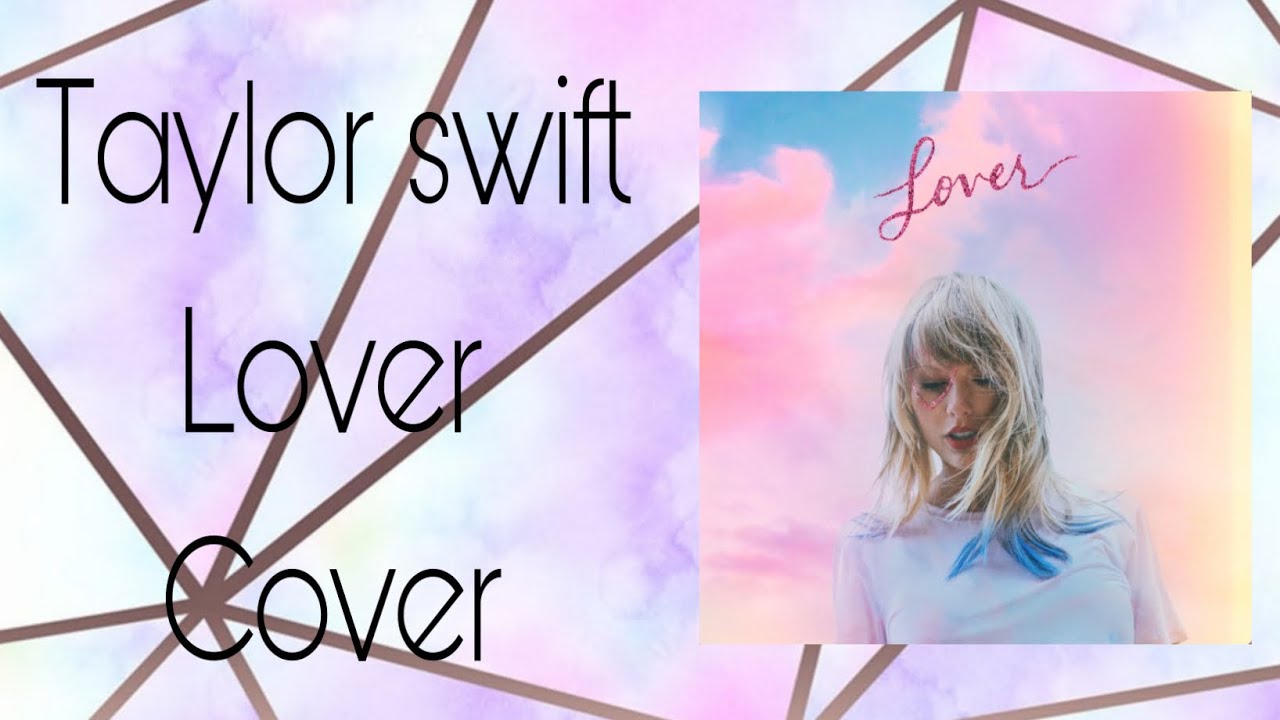 Lover cover - YouTube