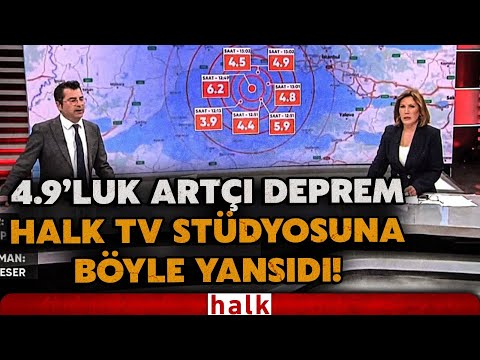 HALK TV YAYININDA DEPREM ANI! 4.9'luk artçı deprem canlı yayın esnasında böyle yaşandı!