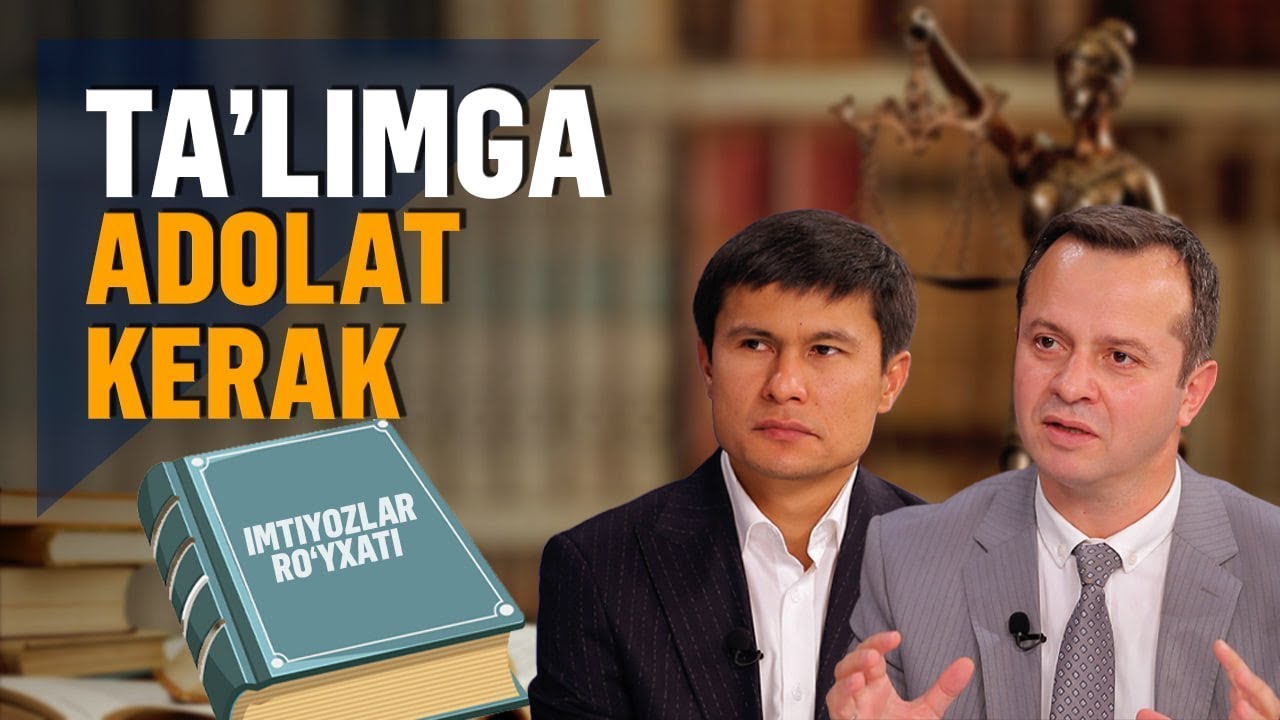 Ta’limdagi imtiyozlar – ijtimoiy tengsizlik ildizi - YouTube