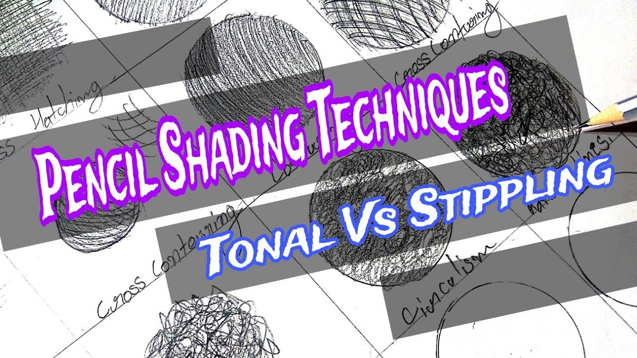 Pencil Shading Techniques For Beginners | Tonal Vs Stippling Shading ...