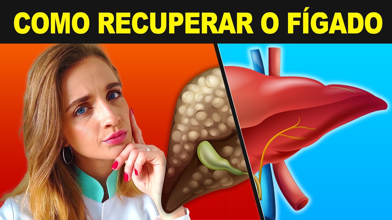 Como RECUPERAR O FÍGADO de Gorduras, Álcool e Remédios - Cuidados ...