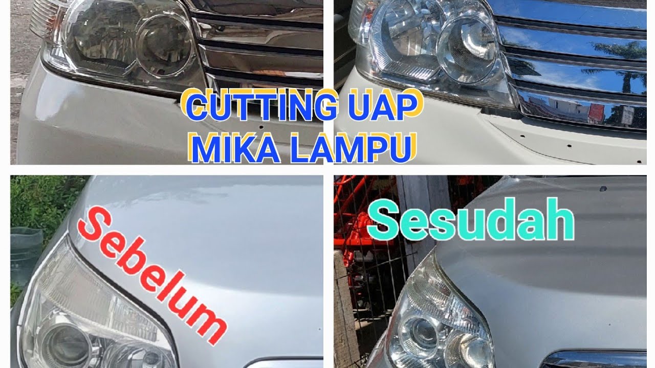 Cara Membersihkan Mika Lampu Mobil Dengan Cutting UAP - YouTube